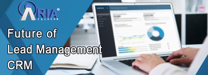 Future of Lead CRM