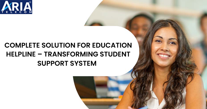 Complete Solution for Education Helpline Transforming Student Support ...