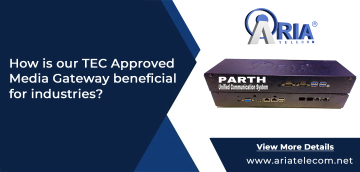 How is our TEC Approved Media Gateway beneficial for industries